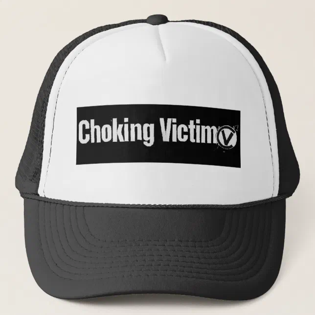 Choking Victim Hat | Zazzle