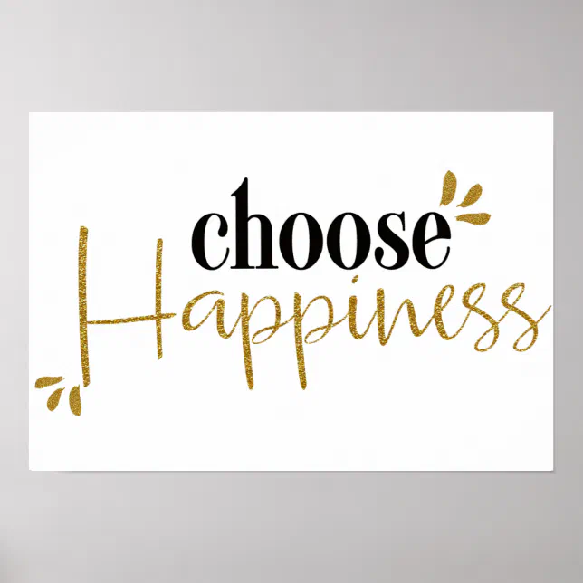 Choose Happiness Poster | Zazzle