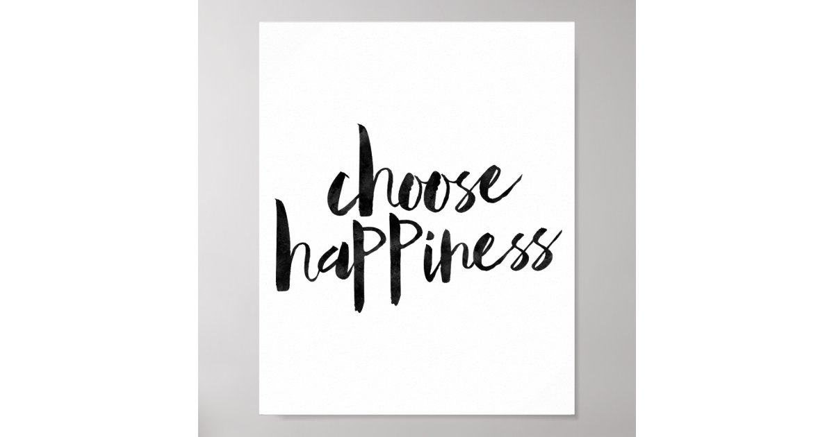 Choose Happiness Poster | Zazzle