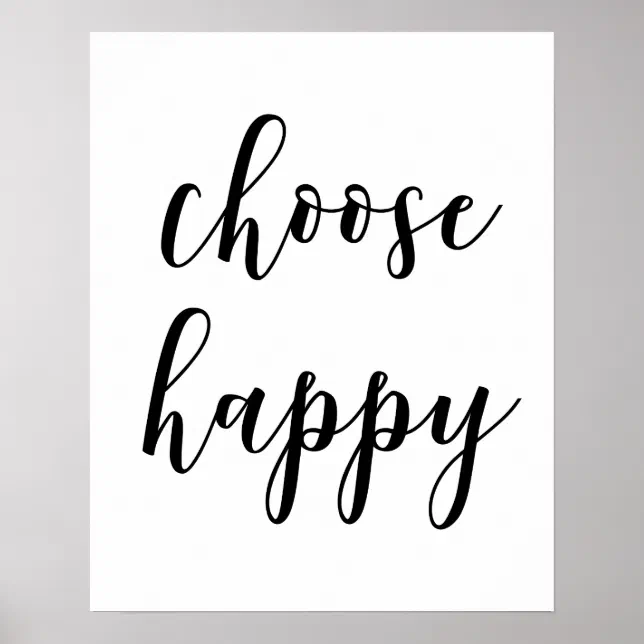 Choose Happy Poster | Zazzle