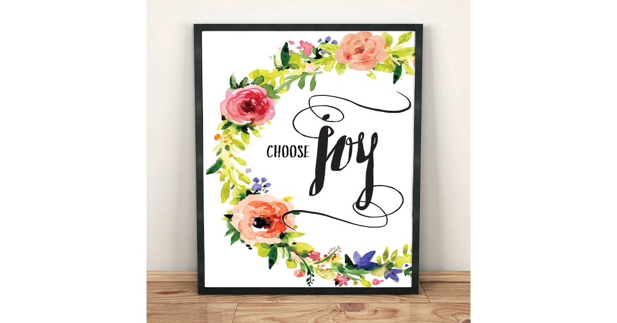 Choose Joy Art Print | Zazzle