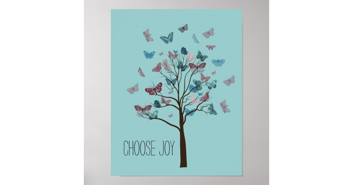 Choose Joy Butterflies Tree Poster | Zazzle