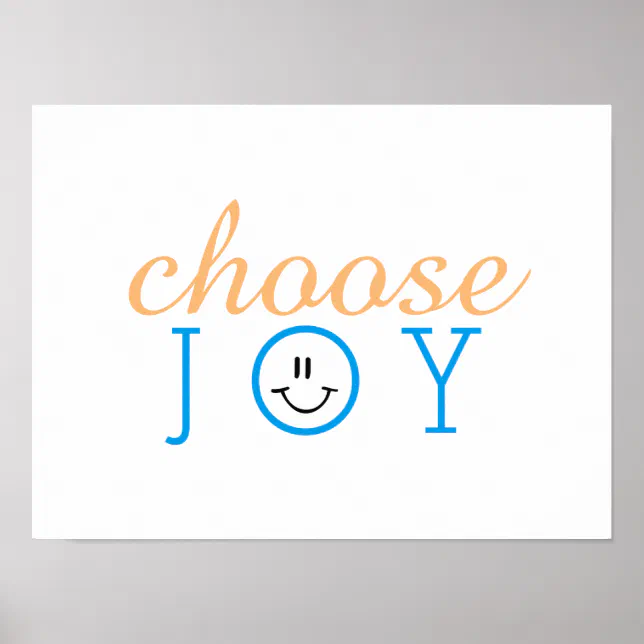 Choose Joy Happy Face Poster | Zazzle