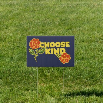 Choose Kind anti-bullying retro Choose kindness Sign | Zazzle