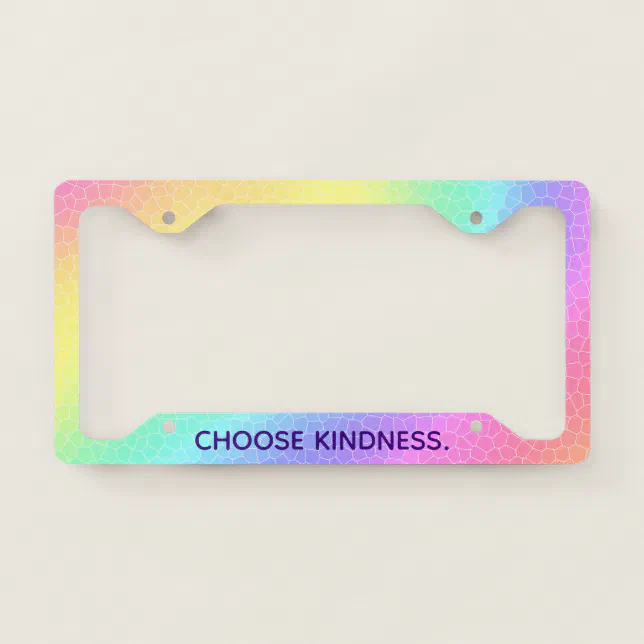 "Choose Kindness" Pastel Rainbow Design License Plate Frame | Zazzle