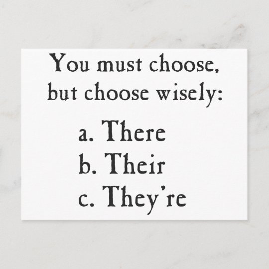 Choose Wisely There Their They're Grammar Postcard | Zazzle.com