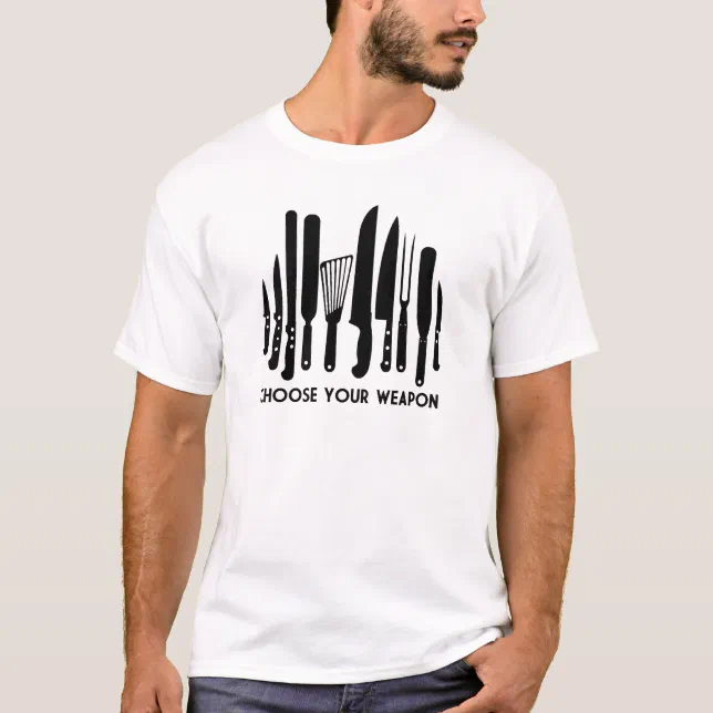 Choose Your Weapon T-Shirt | Zazzle