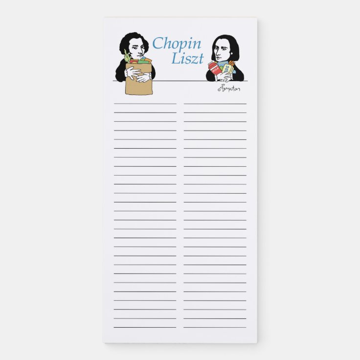 Chopin Liszt (shopping list) Magnetic Notepad | Zazzle