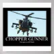 Chopper Gunner Motivational Poster | Zazzle