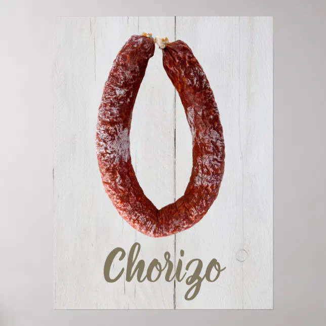 Chorizo Sausage Poster | Zazzle