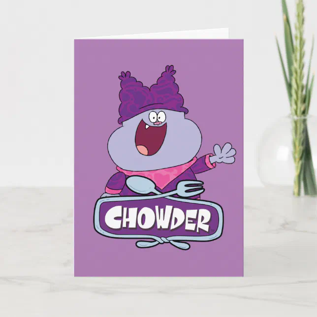 Chowder Waving Card | Zazzle