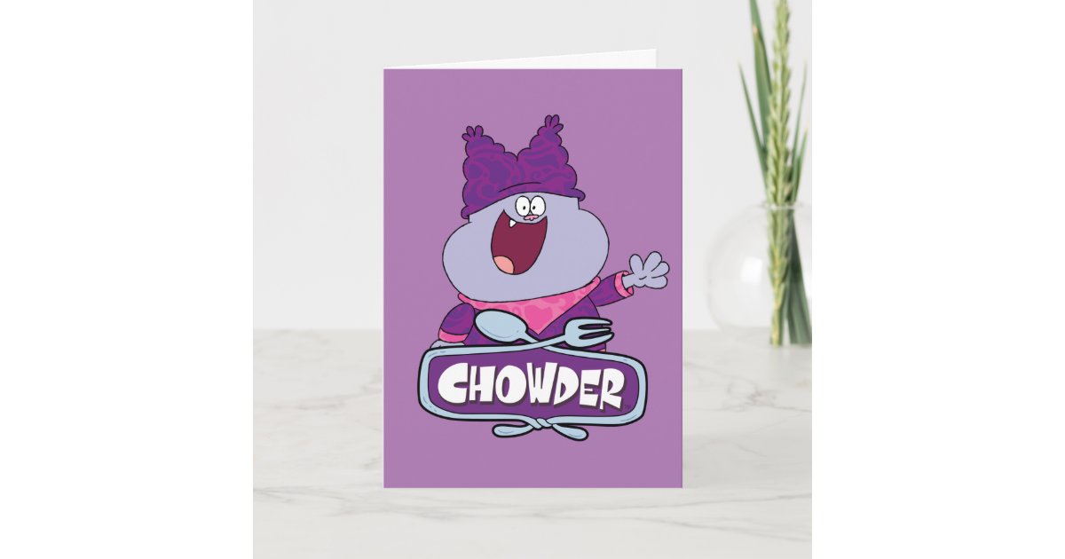 Chowder Waving Card | Zazzle