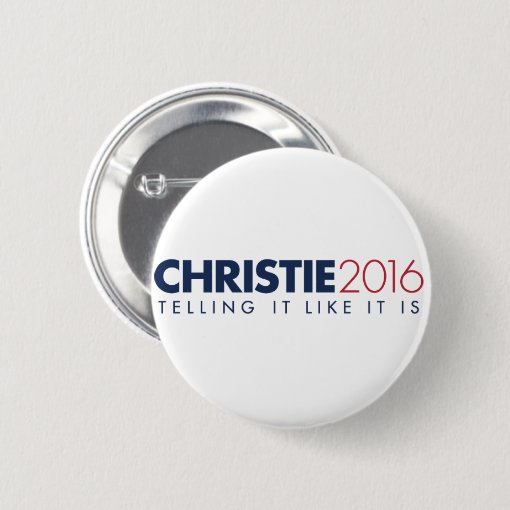Chris Christie 2016 Campaign Button - 2.25" Round | Zazzle