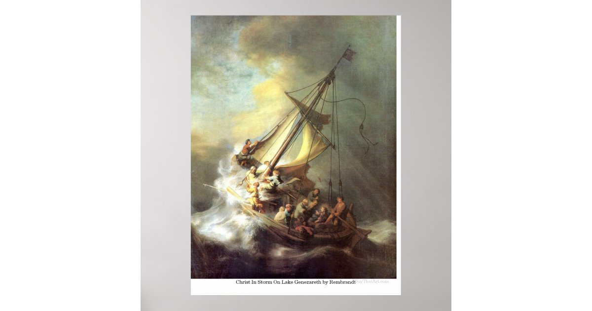 Christ In Storm On Lake Genezareth by Rembrandt Poster | Zazzle