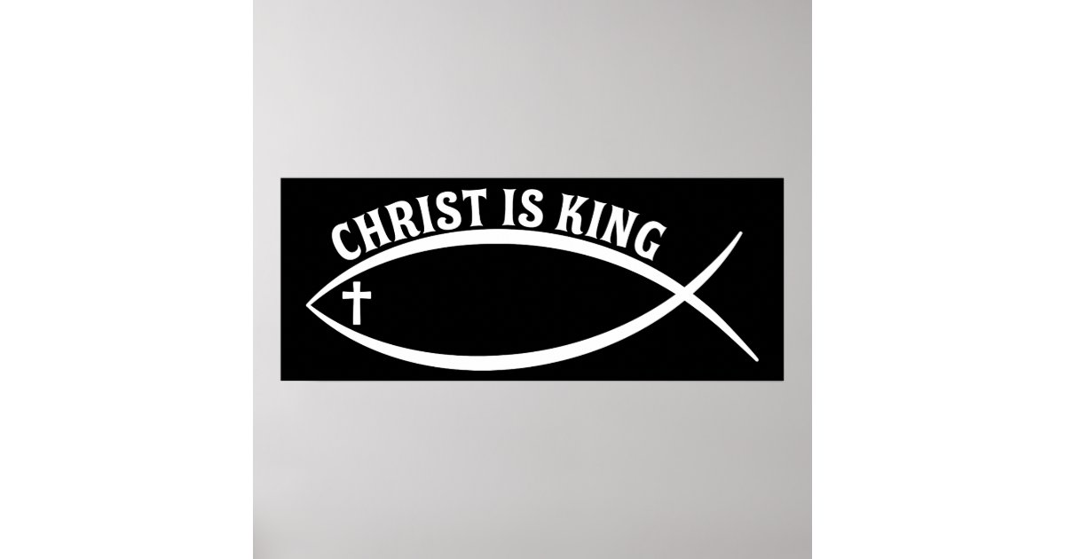 Christ Is King Poster | Zazzle