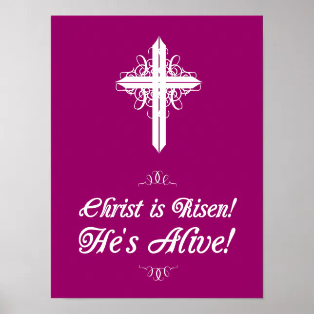 Christ is Risen! He's Alive! Easter Poster 12"x16" | Zazzle