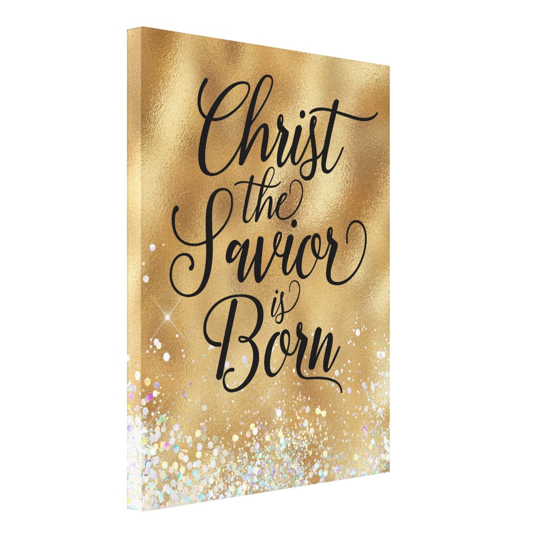 Christ the Savior is born Christmas Canvas Print | Zazzle