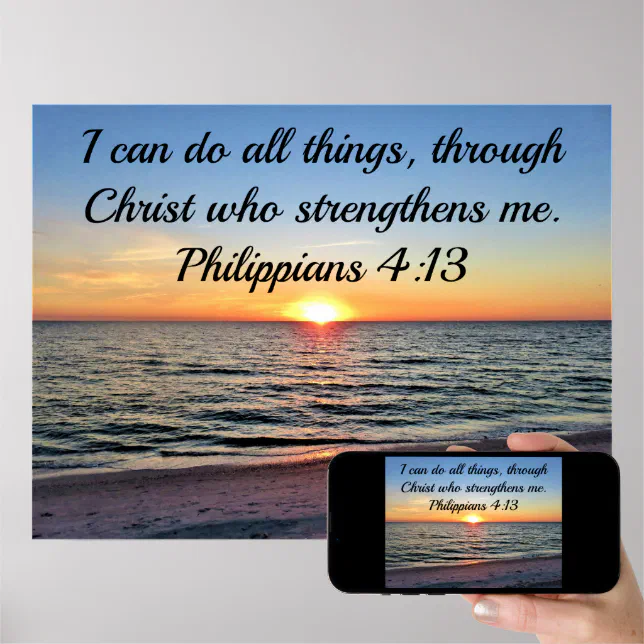 CHRIST WHO GIVES ME STRENGTH SCRIPTURE POSTER | Zazzle