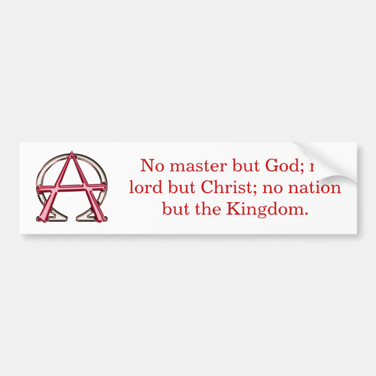 Christian Anarchy Bumper Sticker | Zazzle
