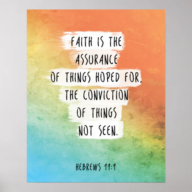 christian art, Bible Verse Print, Hebrews 11:1, Poster | Zazzle
