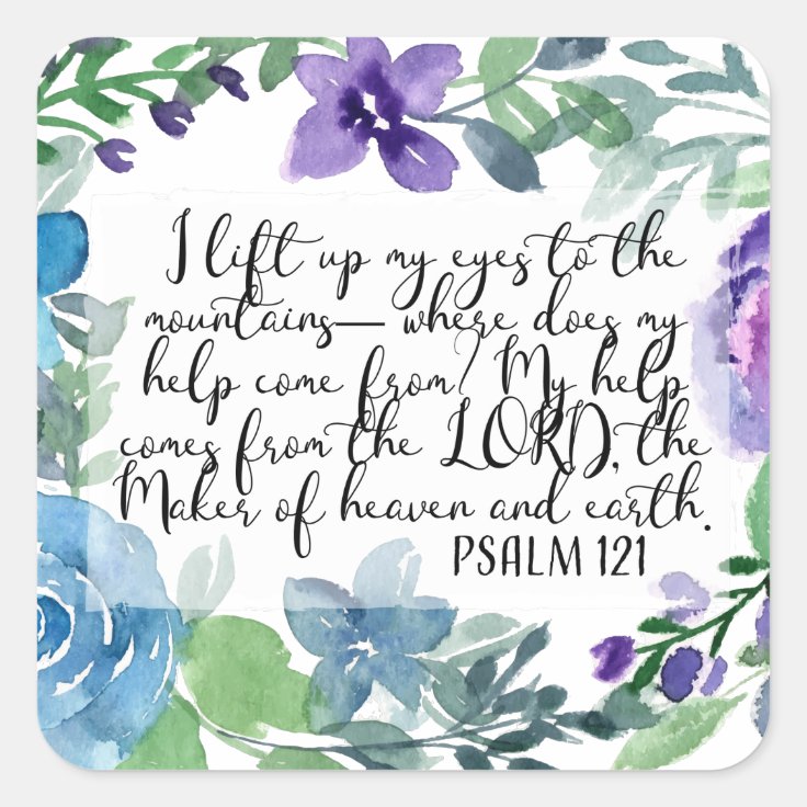 Christian art Psalm 121 Square Sticker | Zazzle