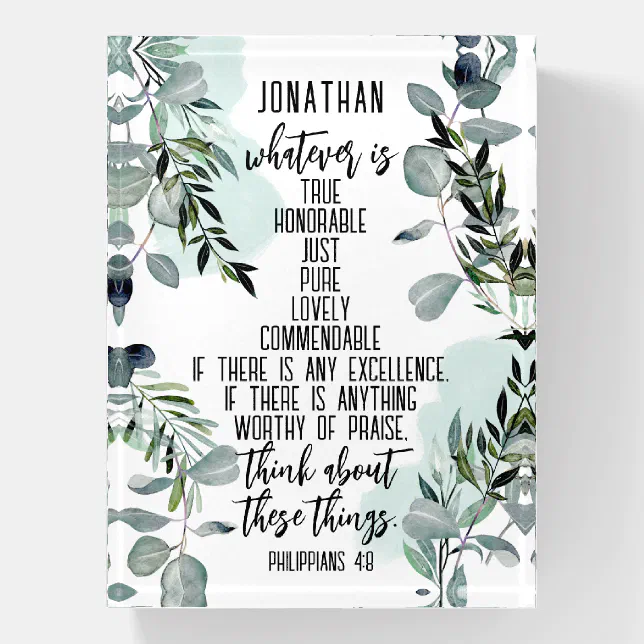 Christian Bible Verse Philippians 4 8 Eucalyptus Paperweight | Zazzle