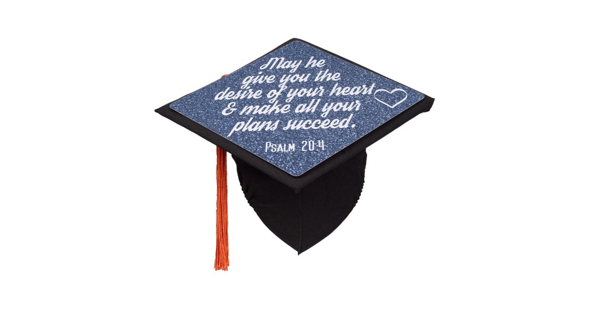 Christian Bible Verse - Psalm 20:4 Blue Graduation Graduation Cap ...