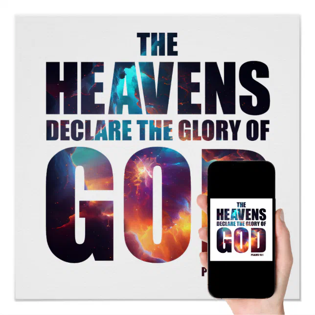 Christian Creation: Heavens Declare Glory of GOD Poster | Zazzle