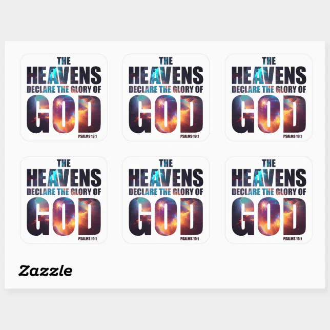 Christian Creation: Heavens Declare Glory of GOD Square Sticker | Zazzle
