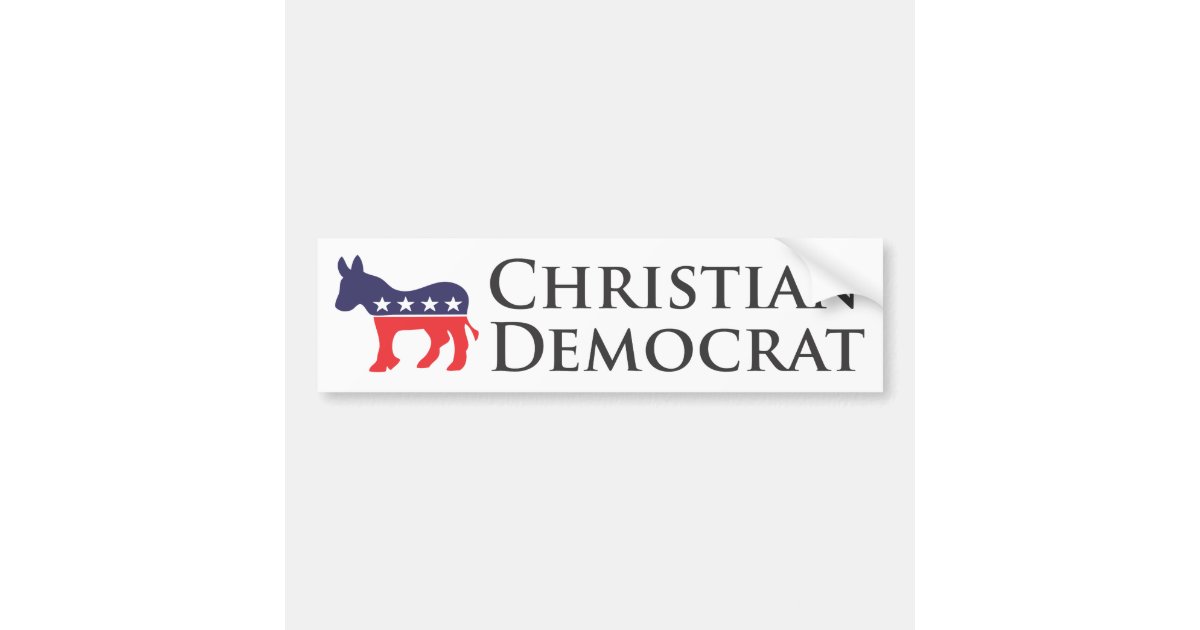 Christian Democrat Bumper Sticker | Zazzle