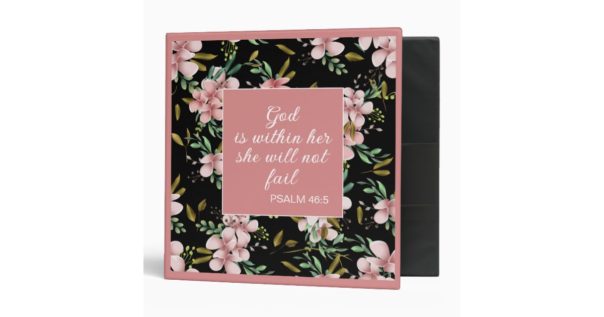 Christian God is Within Her Pink Flowers Black 3 Ring Binder | Zazzle