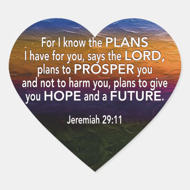 Christian I KNOW THE PLANS Jeremiah 29:11 Heart Sticker | Zazzle