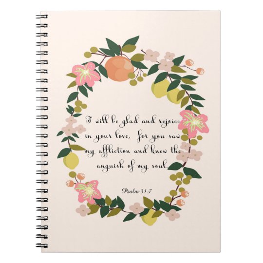 Christian inspirational Art - Psalm 31:7 Notebook | Zazzle.com