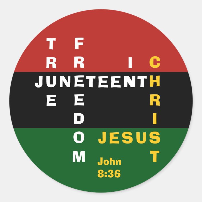 Christian JUNETEENTH Classic Round Sticker | Zazzle.com