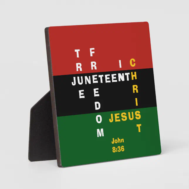 Christian JUNETEENTH Plaque | Zazzle