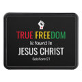 Christian Juneteenth TRUE FREEDOM IN JESUS Hitch Cover | Zazzle