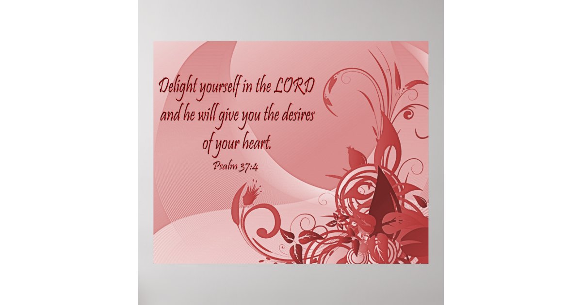 Christian Poster with Bible Verse Psalm 37:4 | Zazzle