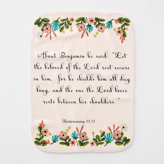 Christian Quote Art - Deuteronomy 33:12 Burp Cloth | Zazzle.com