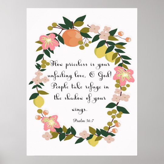 Christian Quote Art – Psalm 36:7 Poster | Zazzle.com