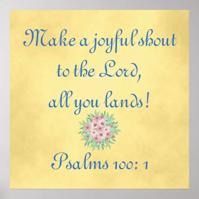 Christian Quote Make a Joyful Shout Poster | Zazzle