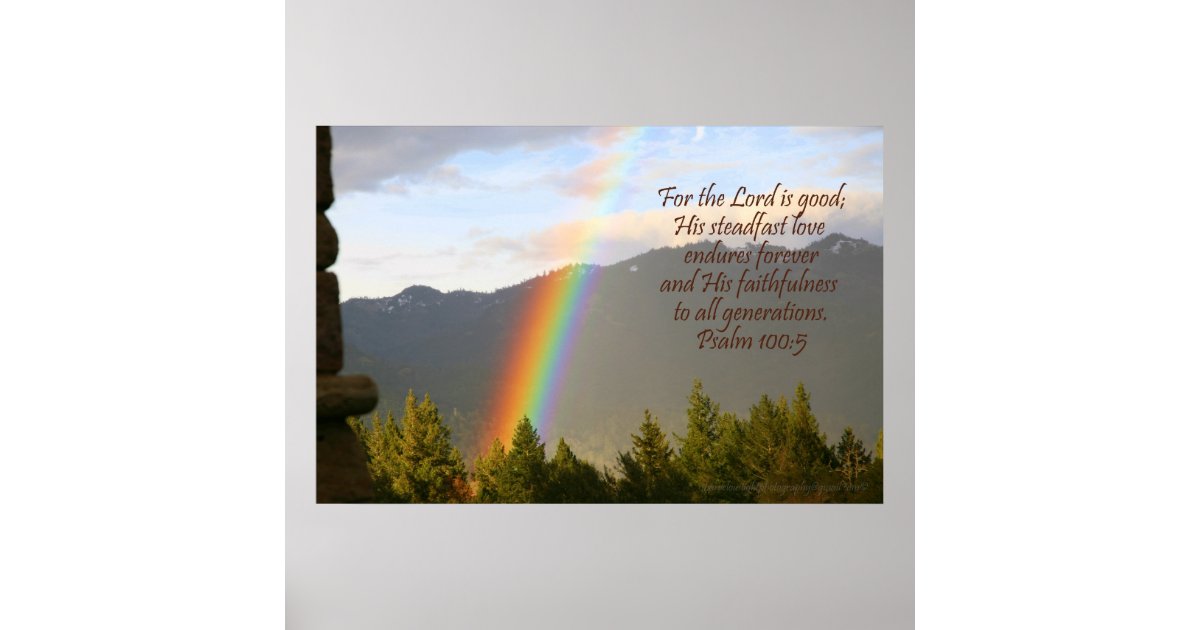 Christian Rainbow Poster, Psalm 100:5 Poster | Zazzle