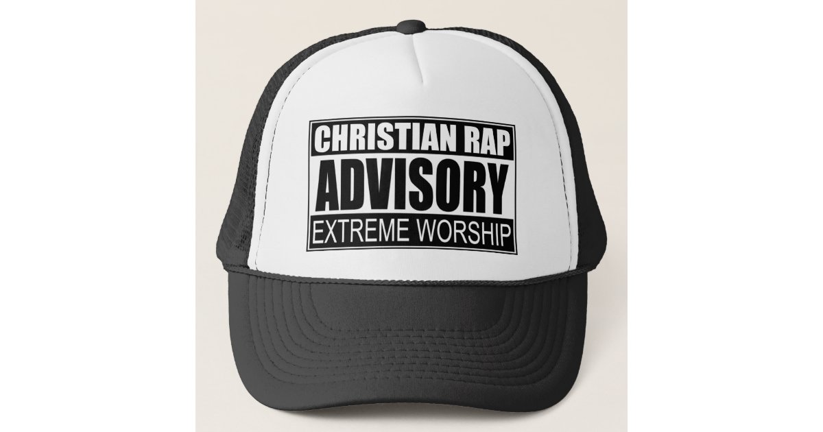 Christian Rap Advisory... Trucker Hat | Zazzle