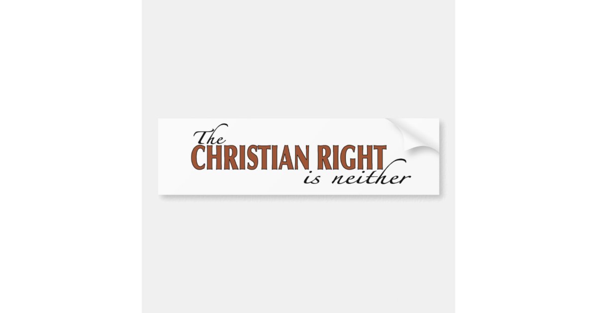 Christian Right Bumper Sticker | Zazzle