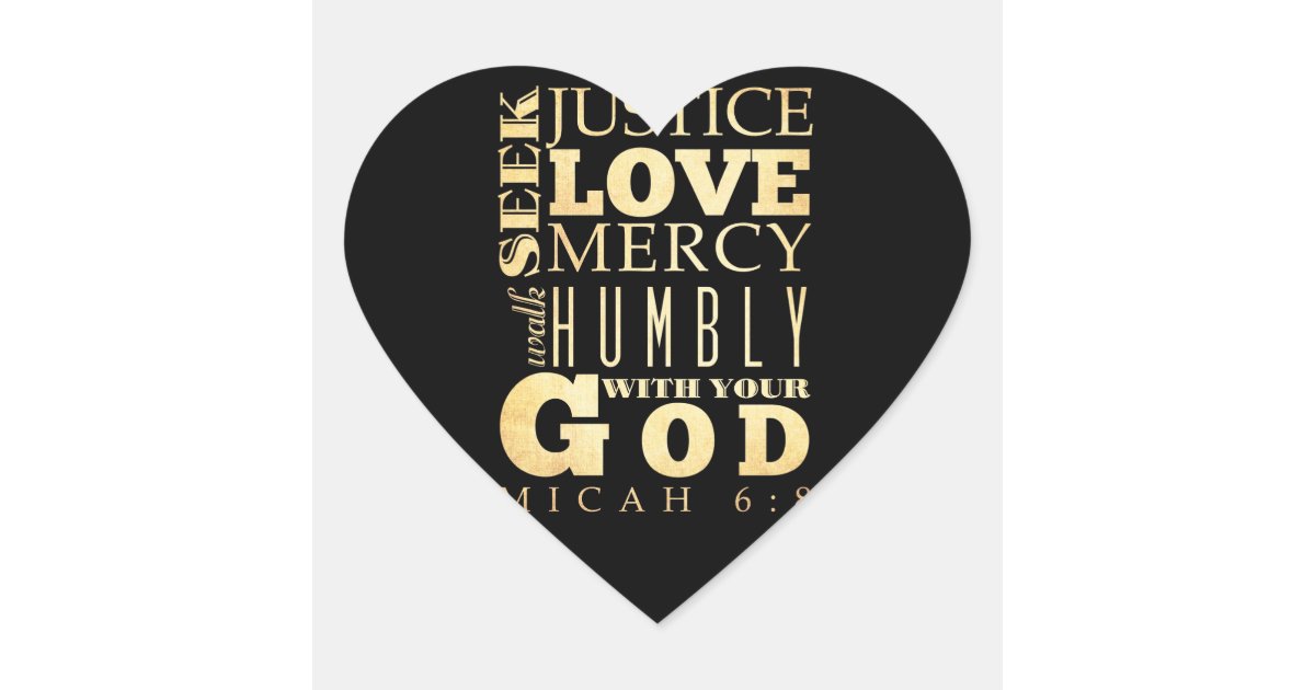 Christian Scriptural Bible Verse - Micah 6:8 Heart Sticker | Zazzle