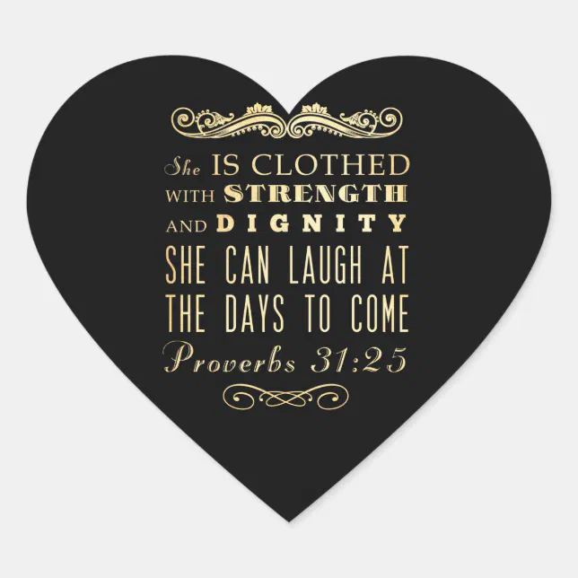 Christian Scriptural Bible Verse - Proverbs 31:25 Heart Sticker | Zazzle