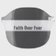 christian scripture faith over fear face shield | Zazzle