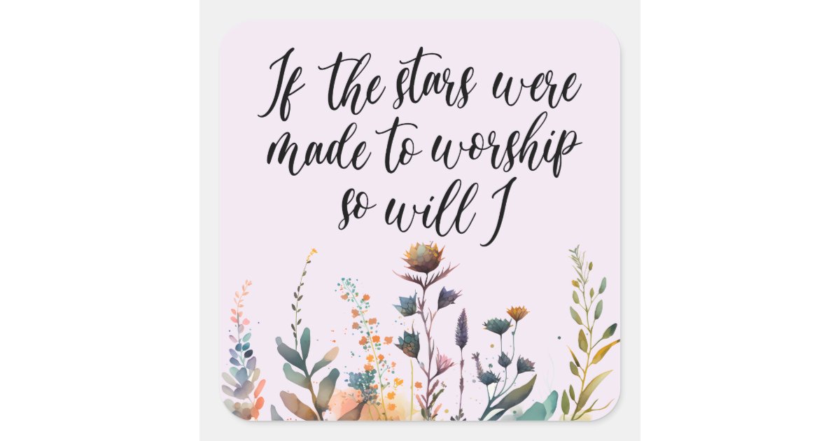 Christian Wildflower Saying Scripture Square Sticker | Zazzle