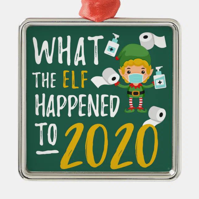 Christmas 2020 Quarantine Lockdown Elf Commemorate Metal Ornament | Zazzle
