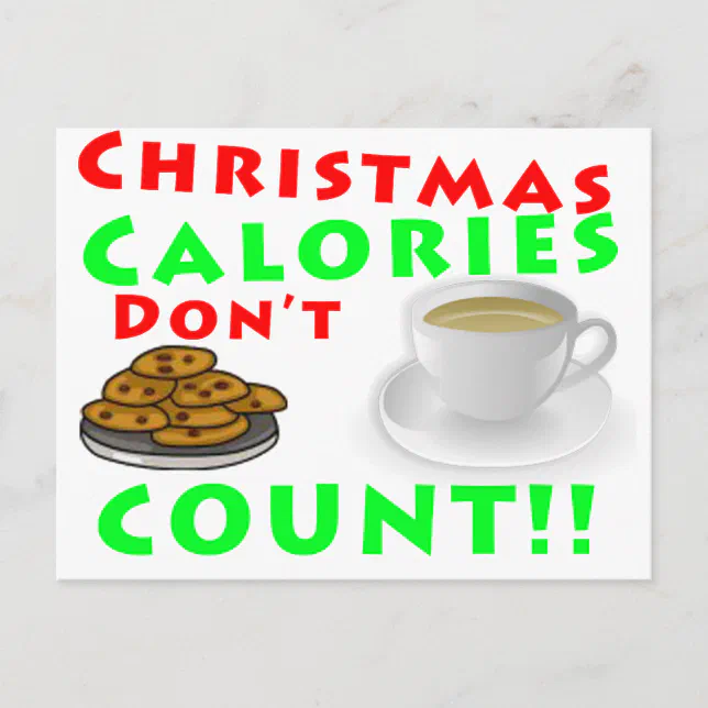 Christmas Calories Don't Count Humor Funny Holiday Postcard | Zazzle