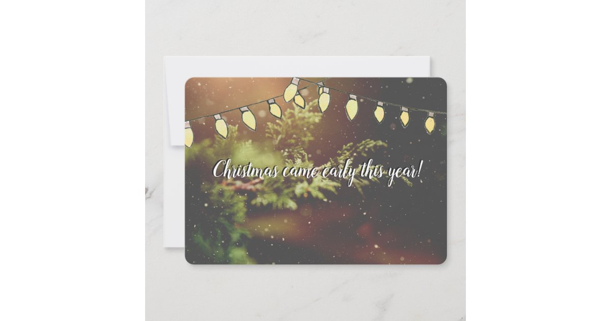 Christmas Came Early Expecting Christmas Card | Zazzle